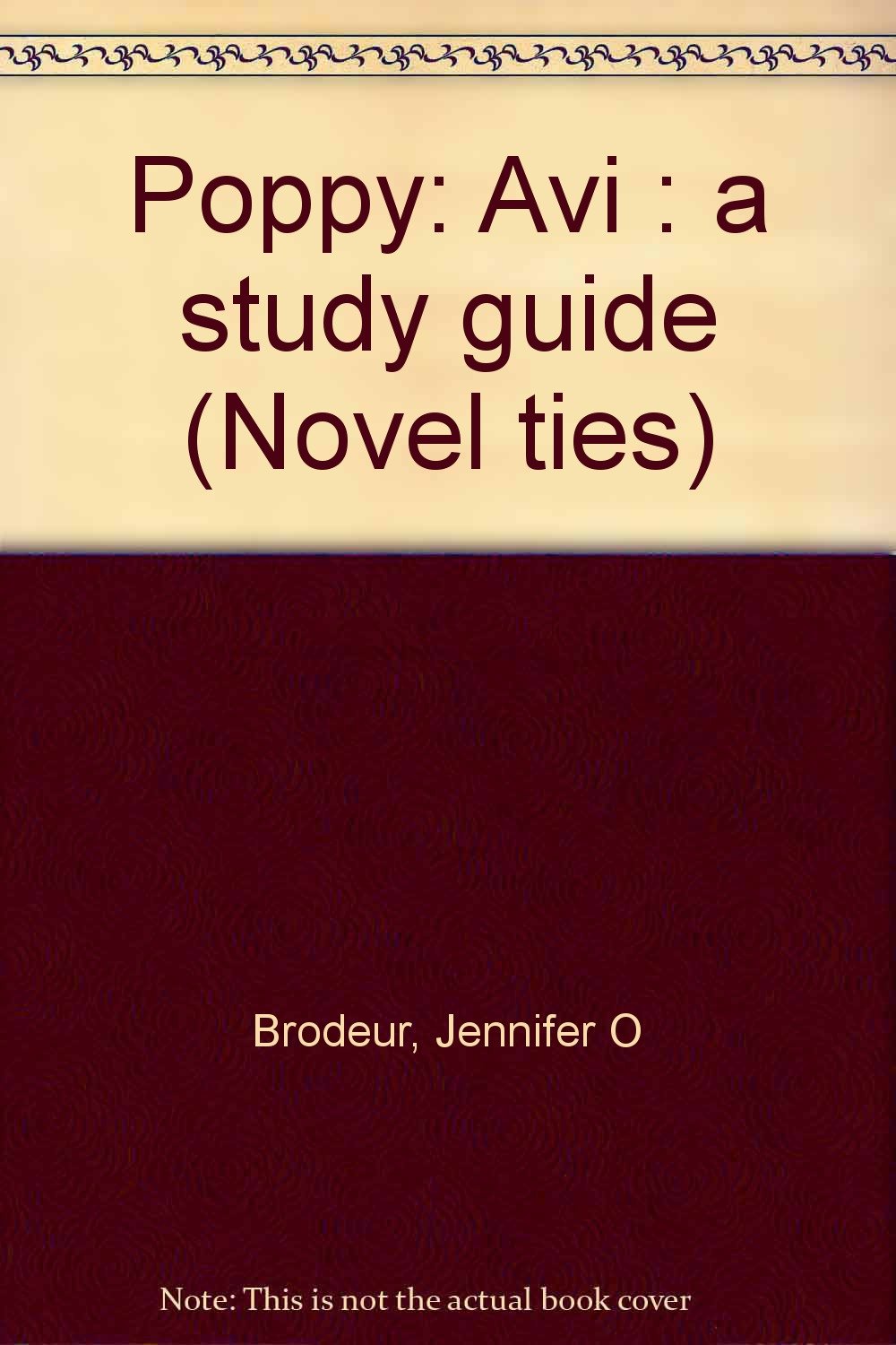 Poppy: Avi : a study guide (Novel ties): Brodeur, Jennifer O: Amazon ...