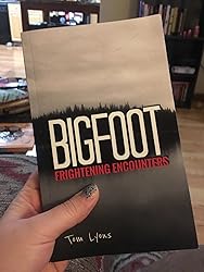 Bigfoot Frightening Encounters: Lyons, Tom: 9781790580002: Amazon.com: Books