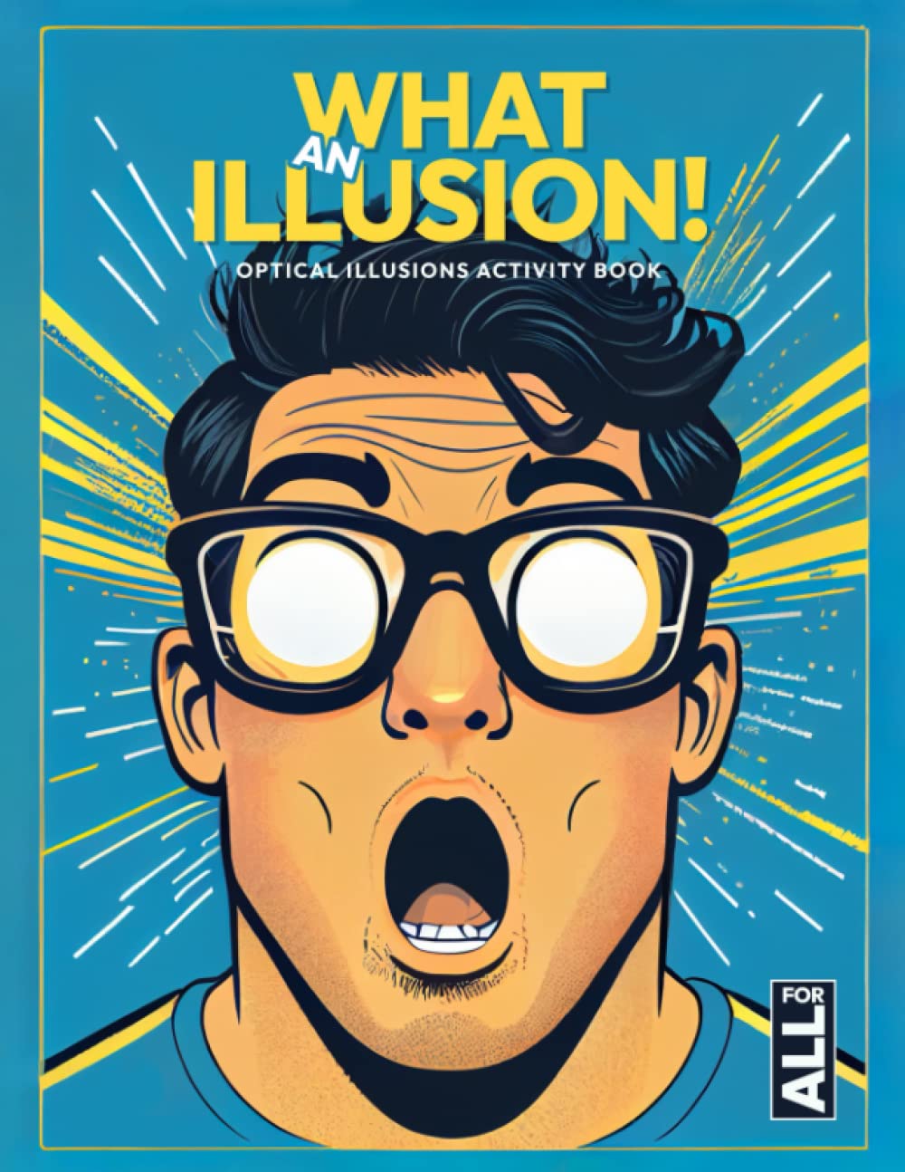 What an Illusion!: Optical Illusions Activity Book for All: DSGN ...