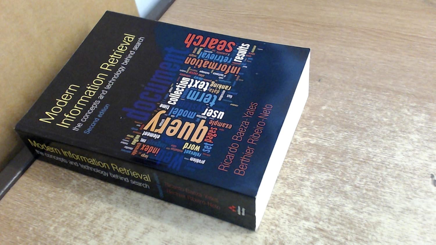 Modern Information Retrieval: The Concepts and Technology Behind Search ...