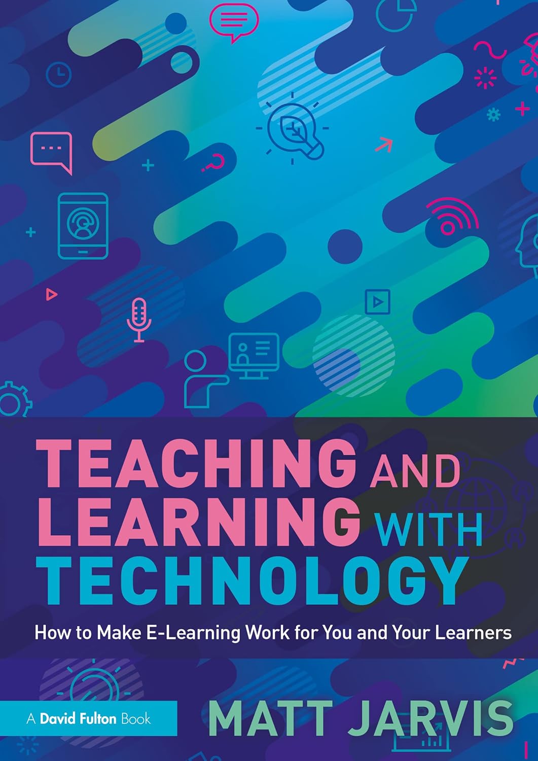 Amazon.com: Teaching and Learning with Technology: How to Make E ...