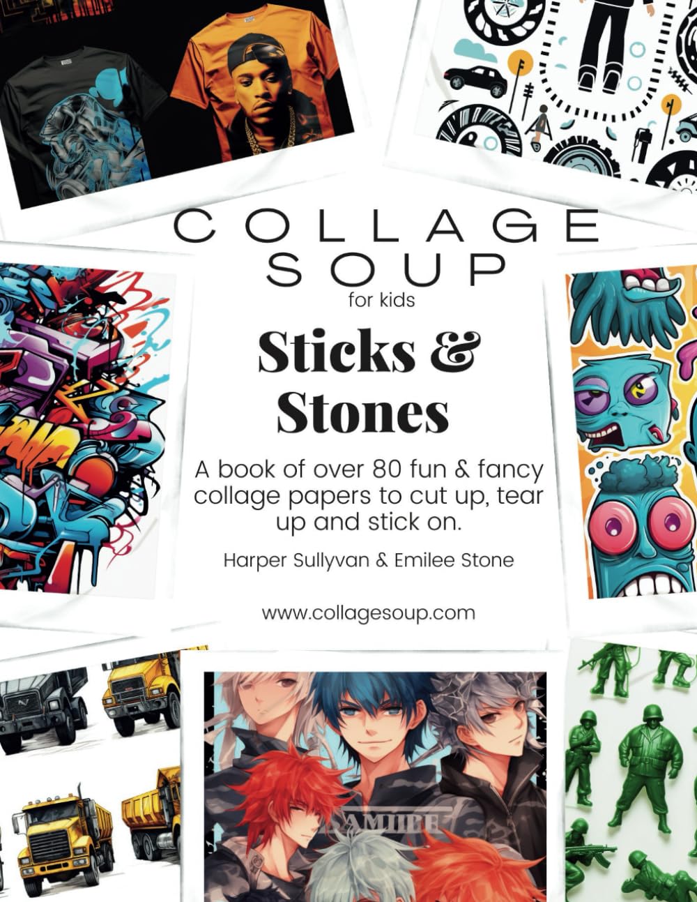 Collage Soup For Kids - Sticks & Stones: A book of fun & fancy collage ...
