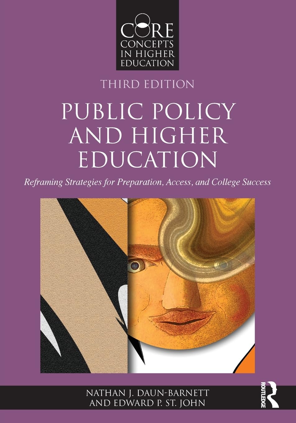 Public Policy and Higher Education (Core Concepts in Higher Education ...