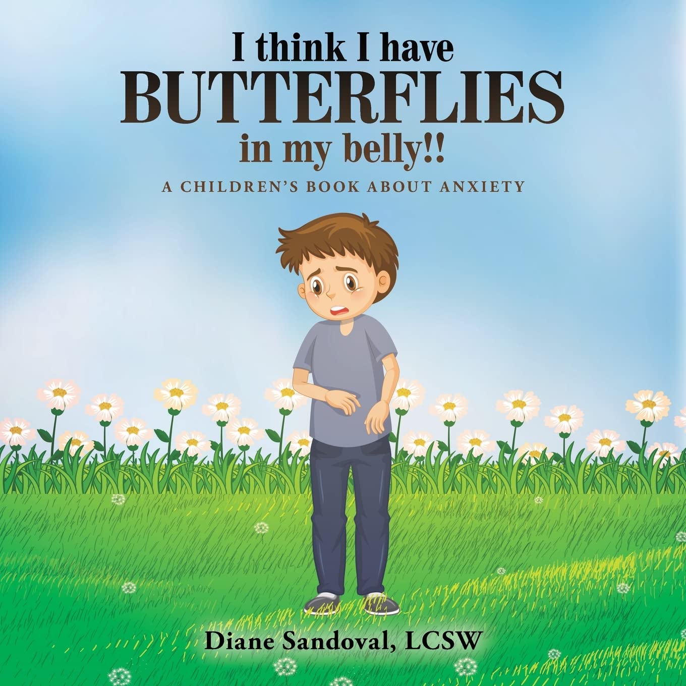 I Think I Have Butterflies in My Belly!!: A Children's Book About ...