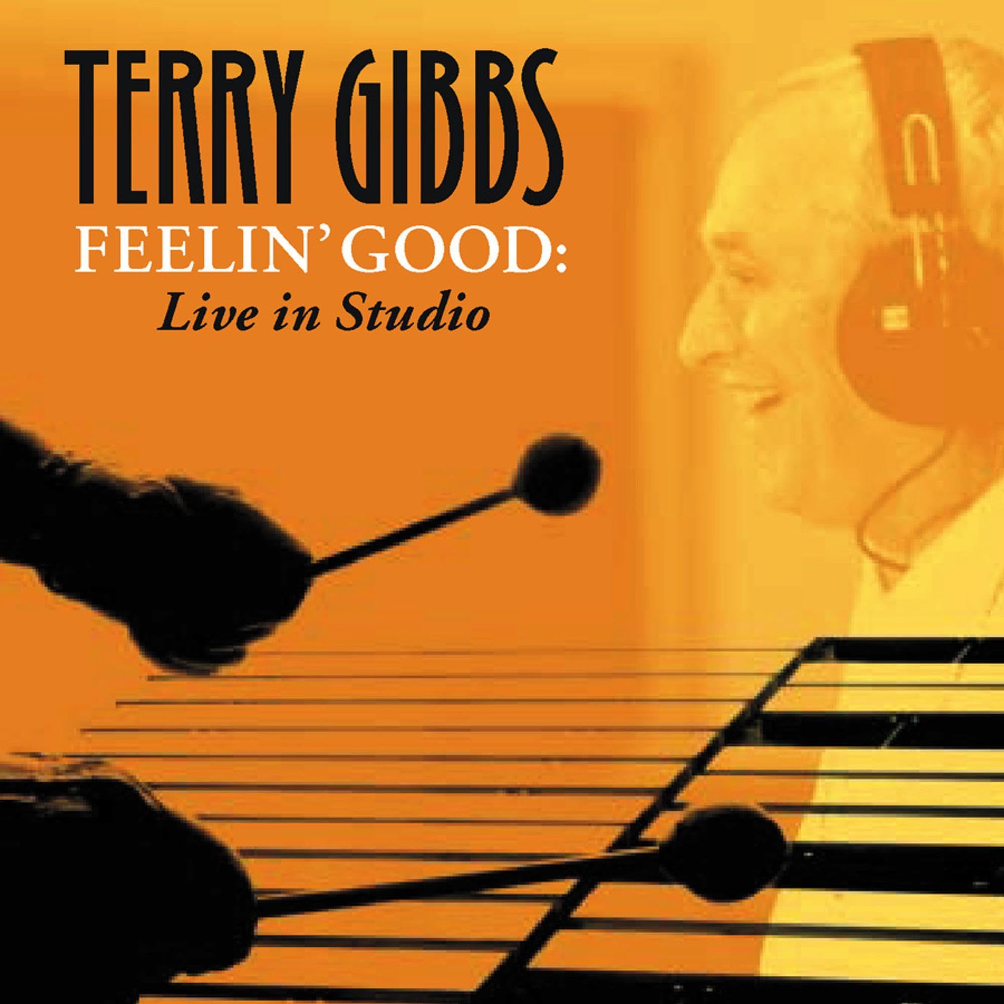 Terry Gibbs - Feelin' Good: Live In Studio - Amazon.com Music
