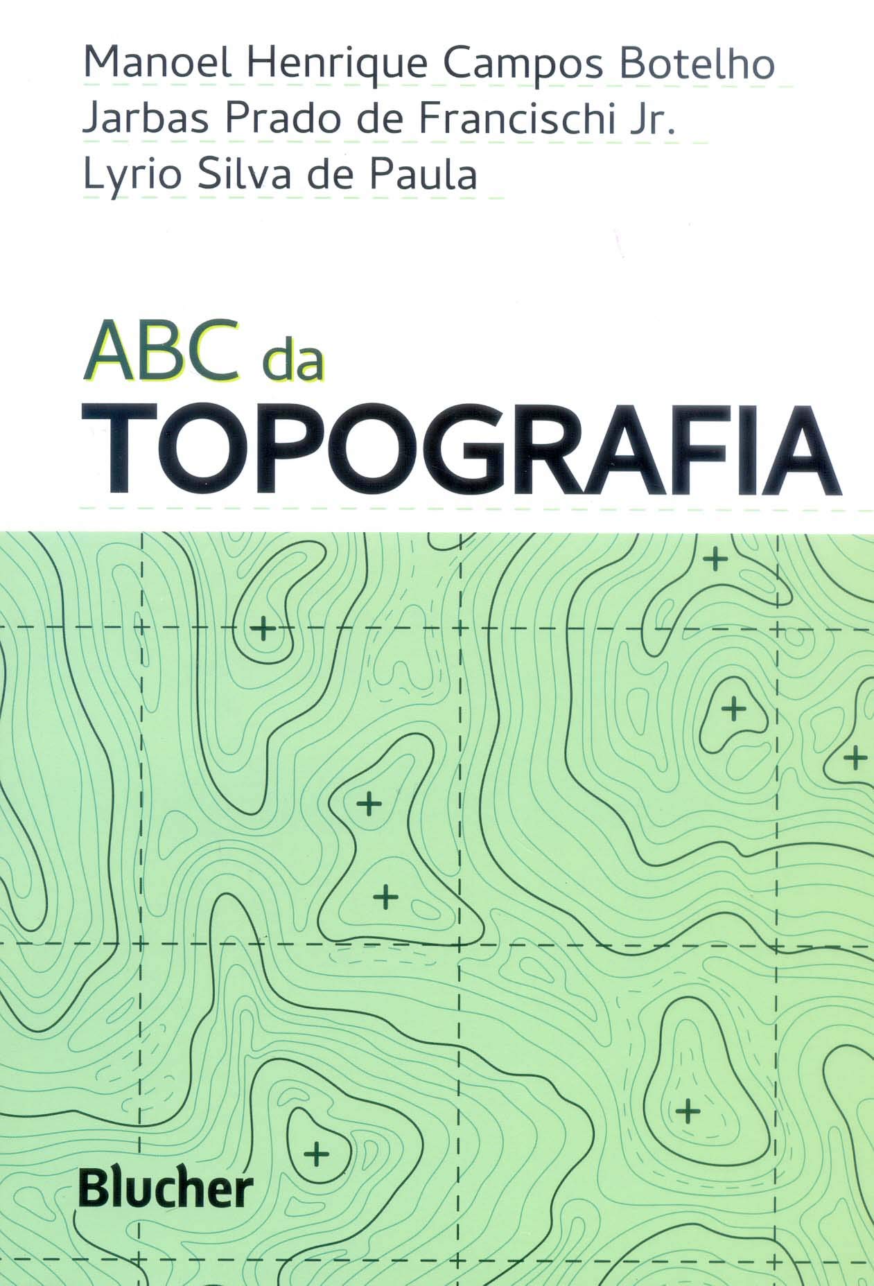 Abc Da Topografia Para Tecnólogos Arquitetos E Engenheiros Amazon