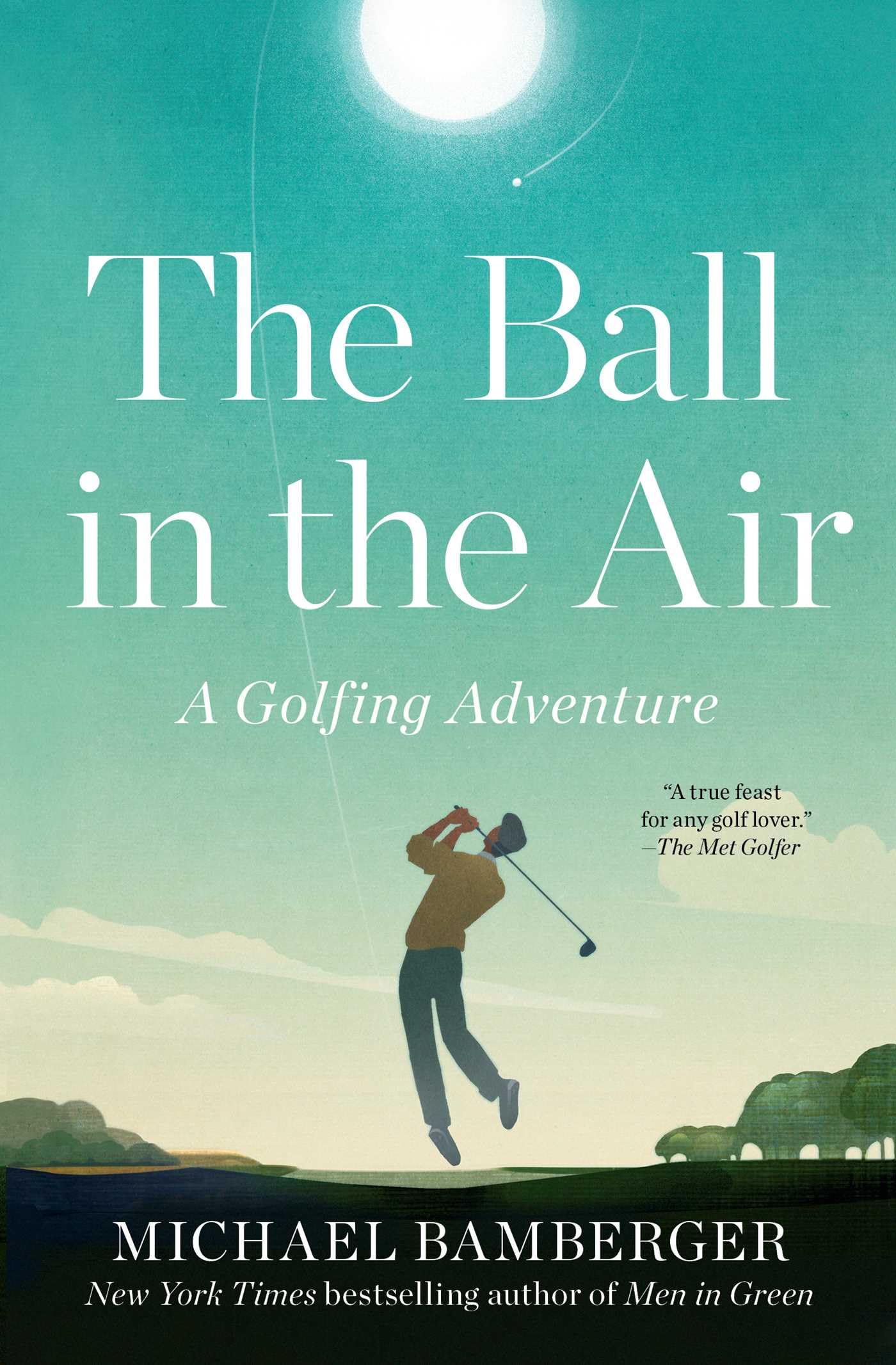 Amazon.com: The Ball in the Air: A Golfing Adventure: 9781668009833 ...