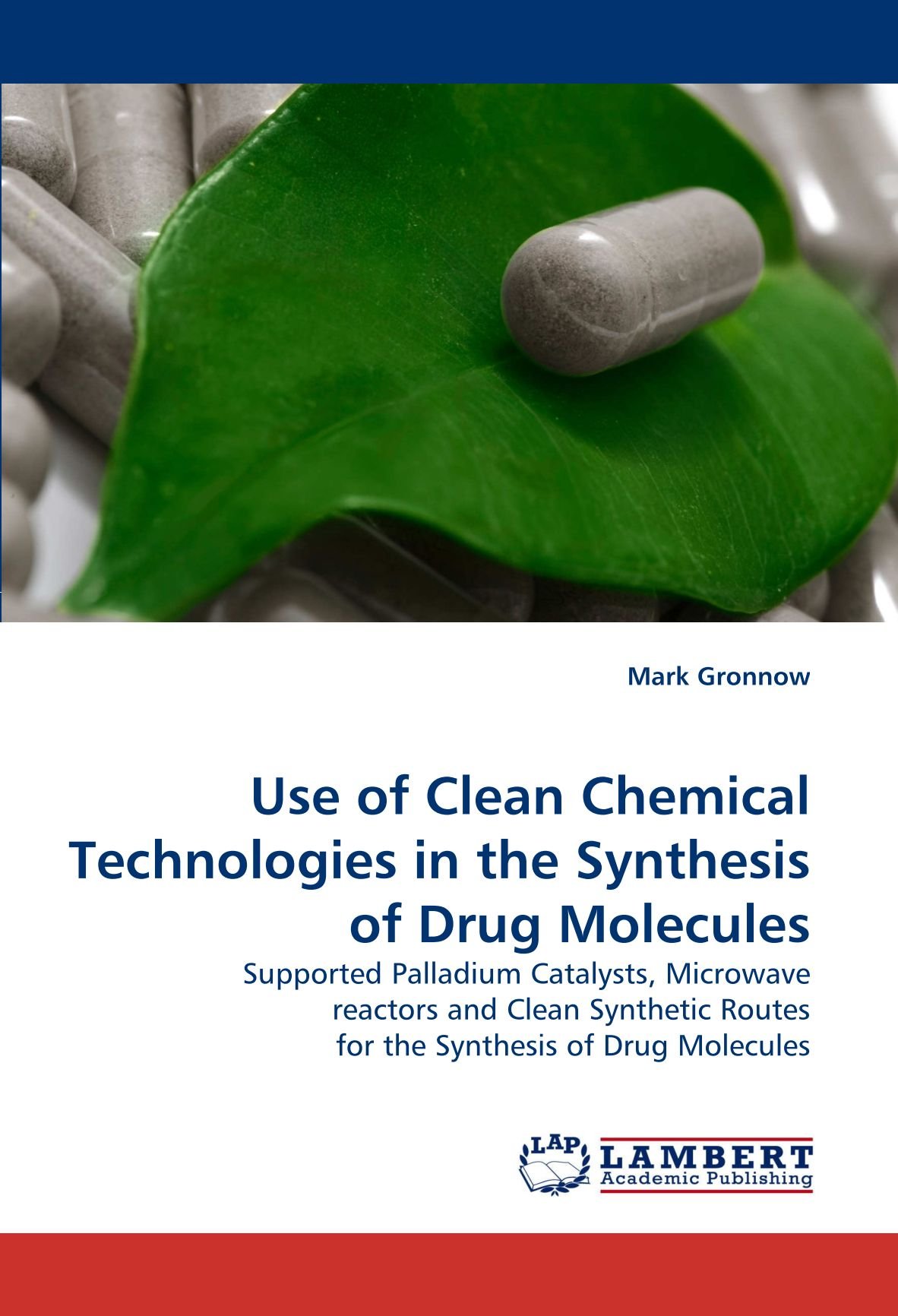 Use Of Clean Chemical Technologies In The Synthesis Of Drug ...