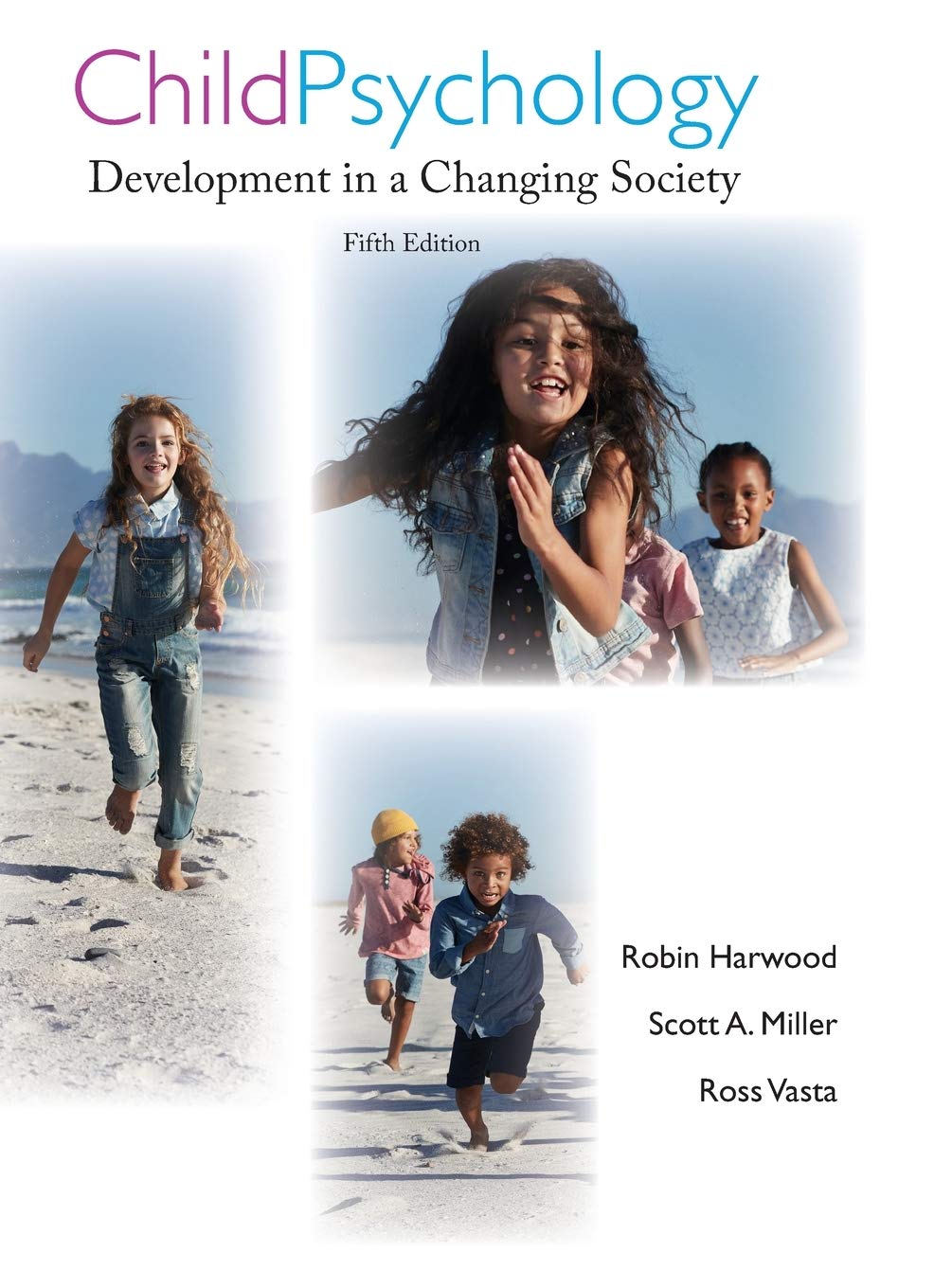 Child Psychology: Development in a Changing Society: 9780471706496 ...