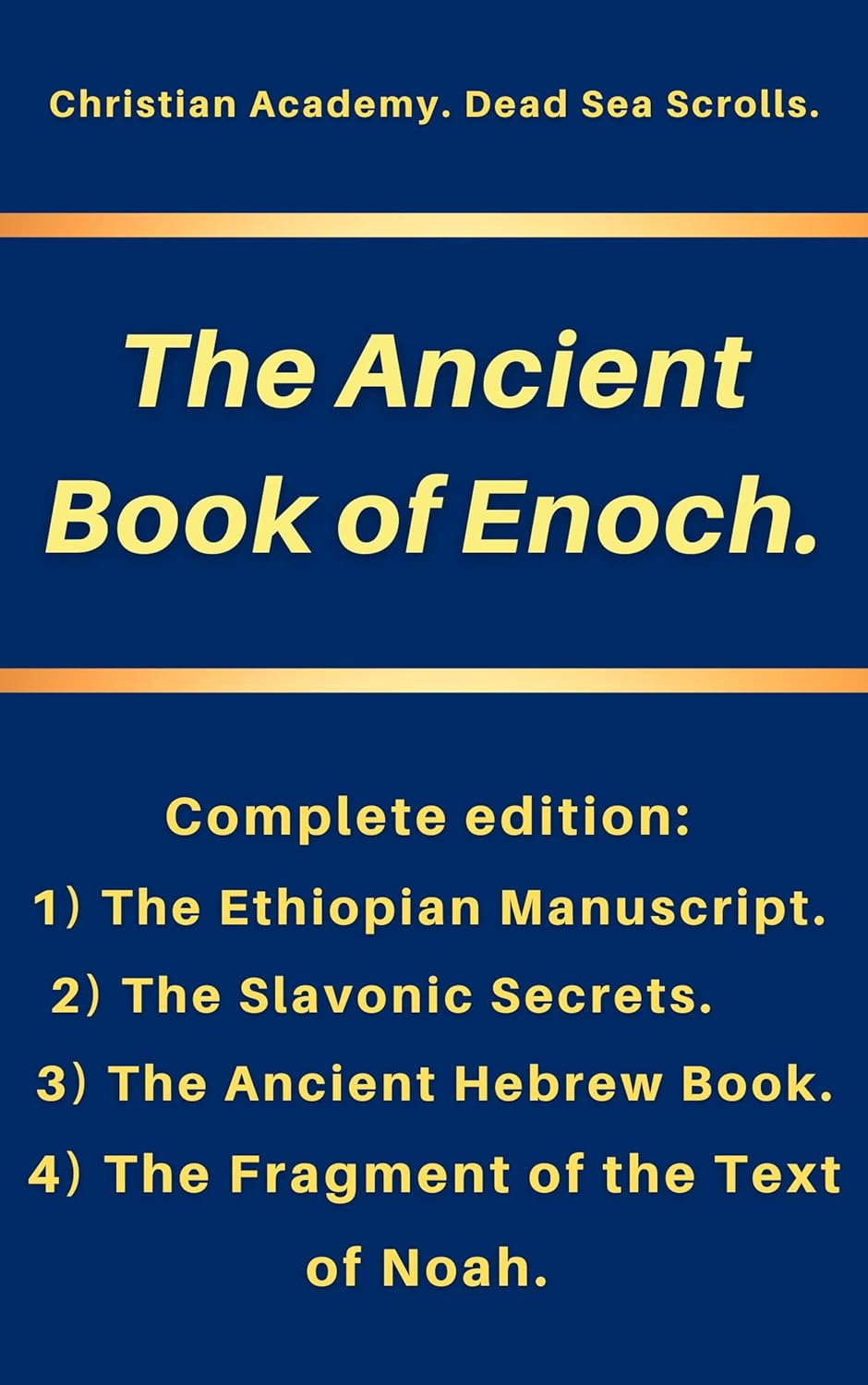 The Ancient Book of Enoch: Dead Sea Scrolls. eBook : Academy, Christian ...