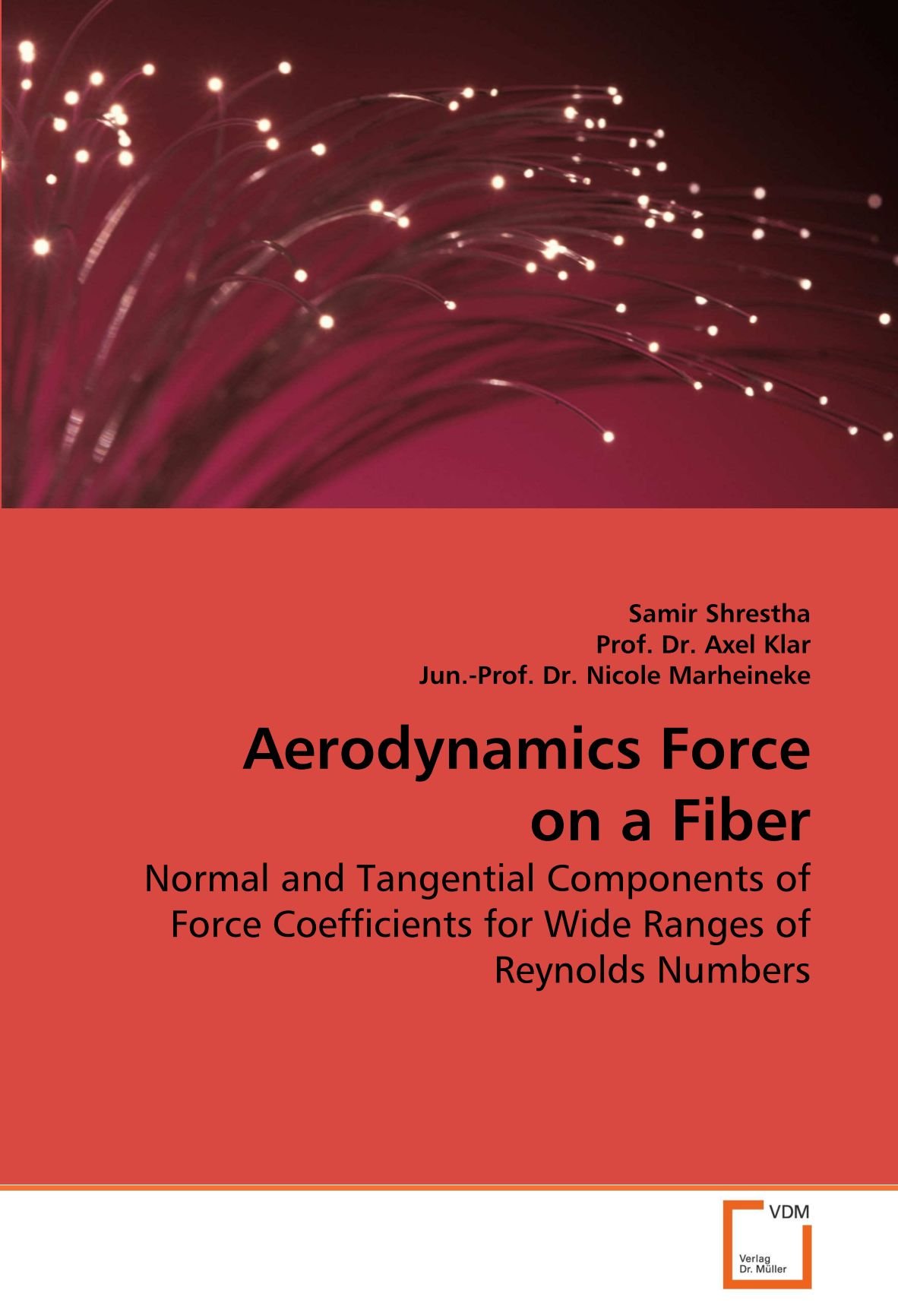 Buy Aerodynamics Force on a Fiber: Normal and Tangential Components of ...