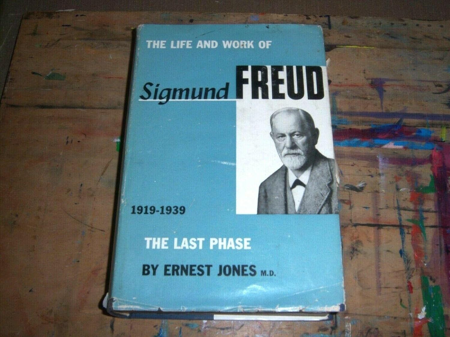 The Life and Work of Sigmund Freud Volume 3: Freud, Sigmund, edited by ...