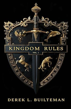 Kingdom Rules: Builteman, Derek L.: 9798990972001: Amazon.com: Books