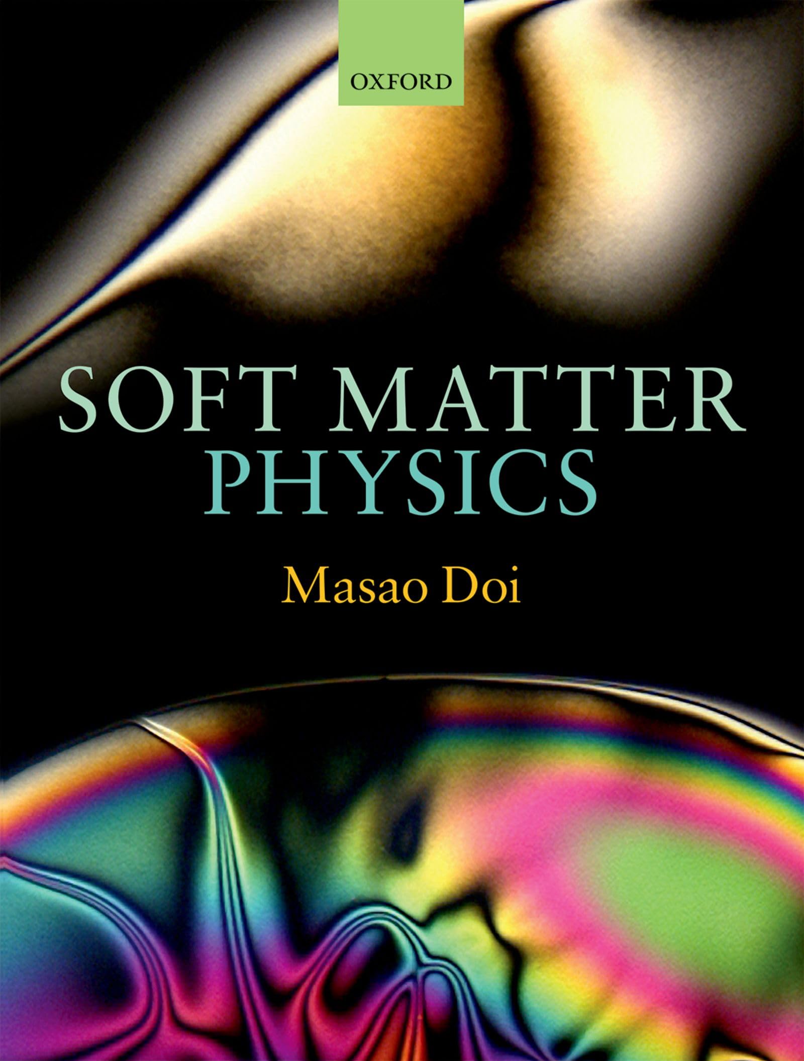 Soft Matter Physics: Doi, Masao: 9780199652952: Amazon.com: Books