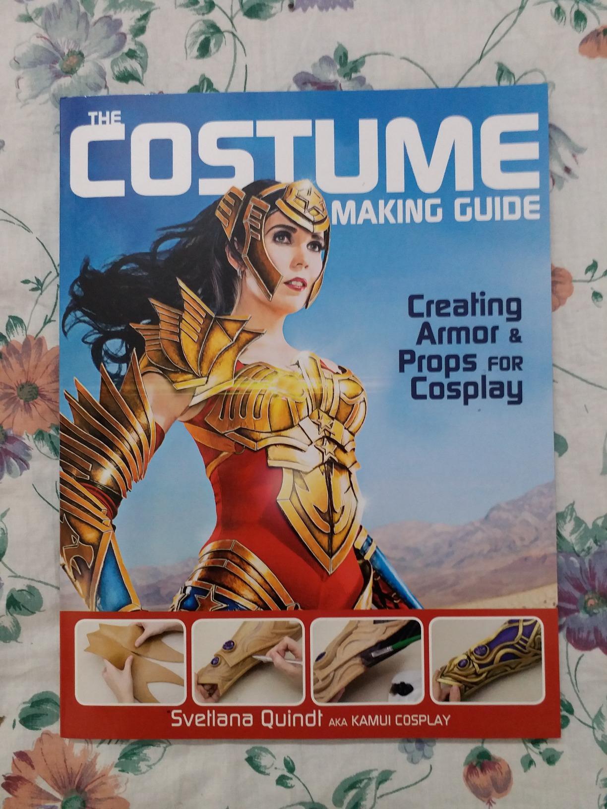 The Costume Making Guide: Creating Armor and Props for Cosplay eBook ...