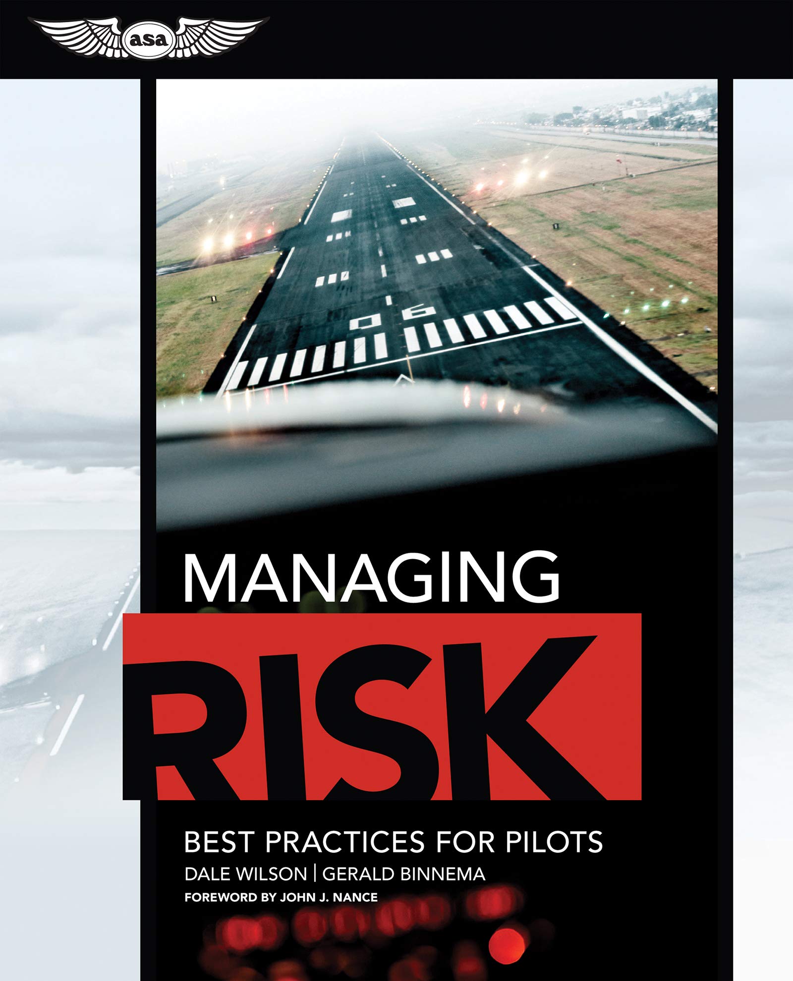 Managing Risk: Best Practices for Pilots: Wilson, Dale, Binnema, Gerald ...