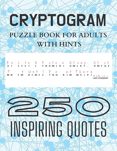 Cryptogram Puzzle Book for Adults with Hints - 250 Inspiring Quotes ...