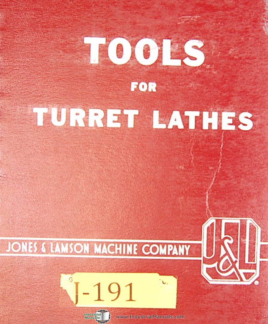 Jones & Lamson Tools for Turret Lathes, 103-A Manual: Jones & Lamson ...