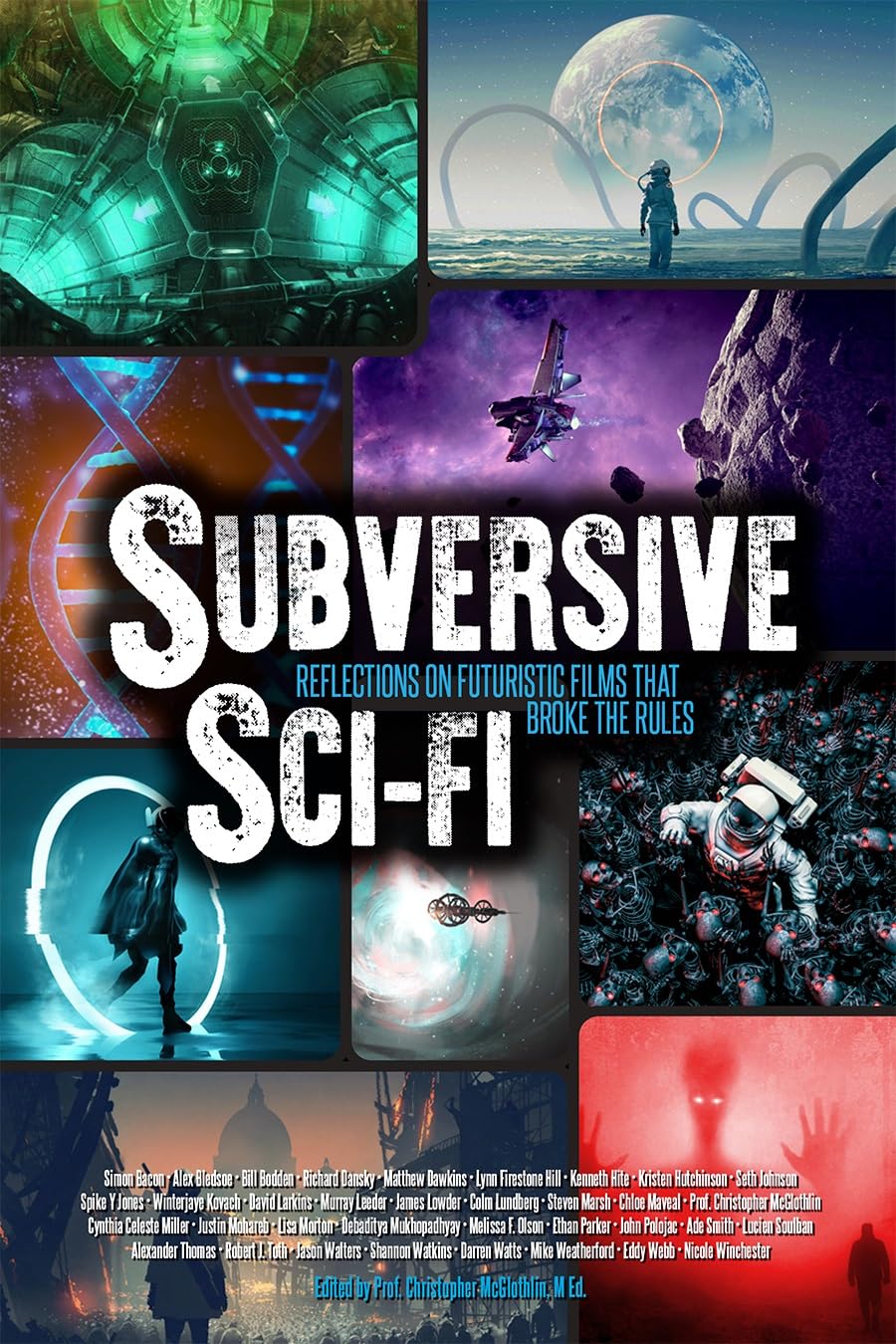 Amazon.com: Subversive Sci-Fi: Reflections on Futuristic Films that Broke the Rules eBook ...