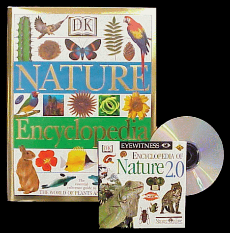 Dk Nature Encyclopedia: The Essential Reference Guide to the World of ...
