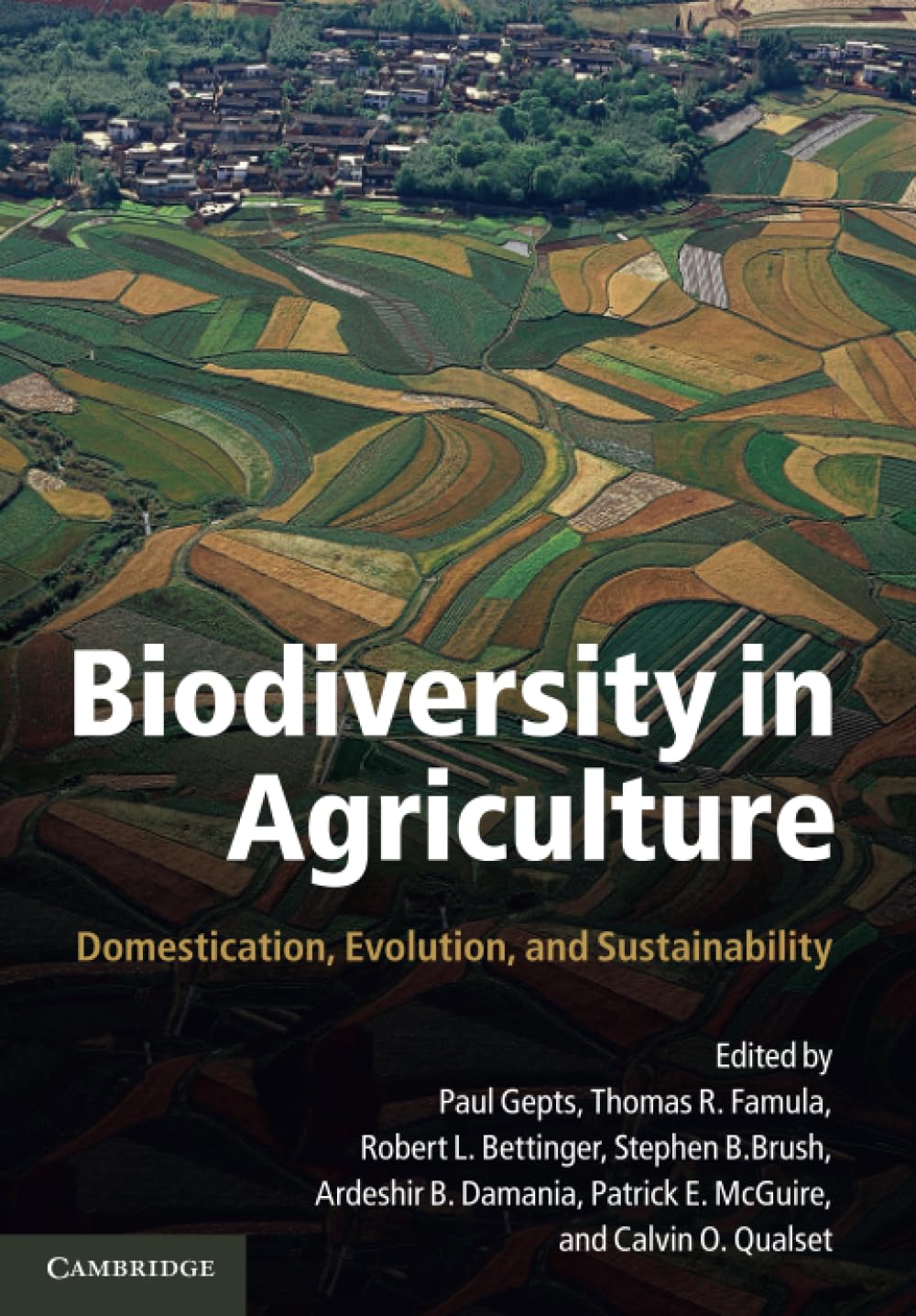 Biodiversity in Agriculture: Domestication, Evolution, and ...