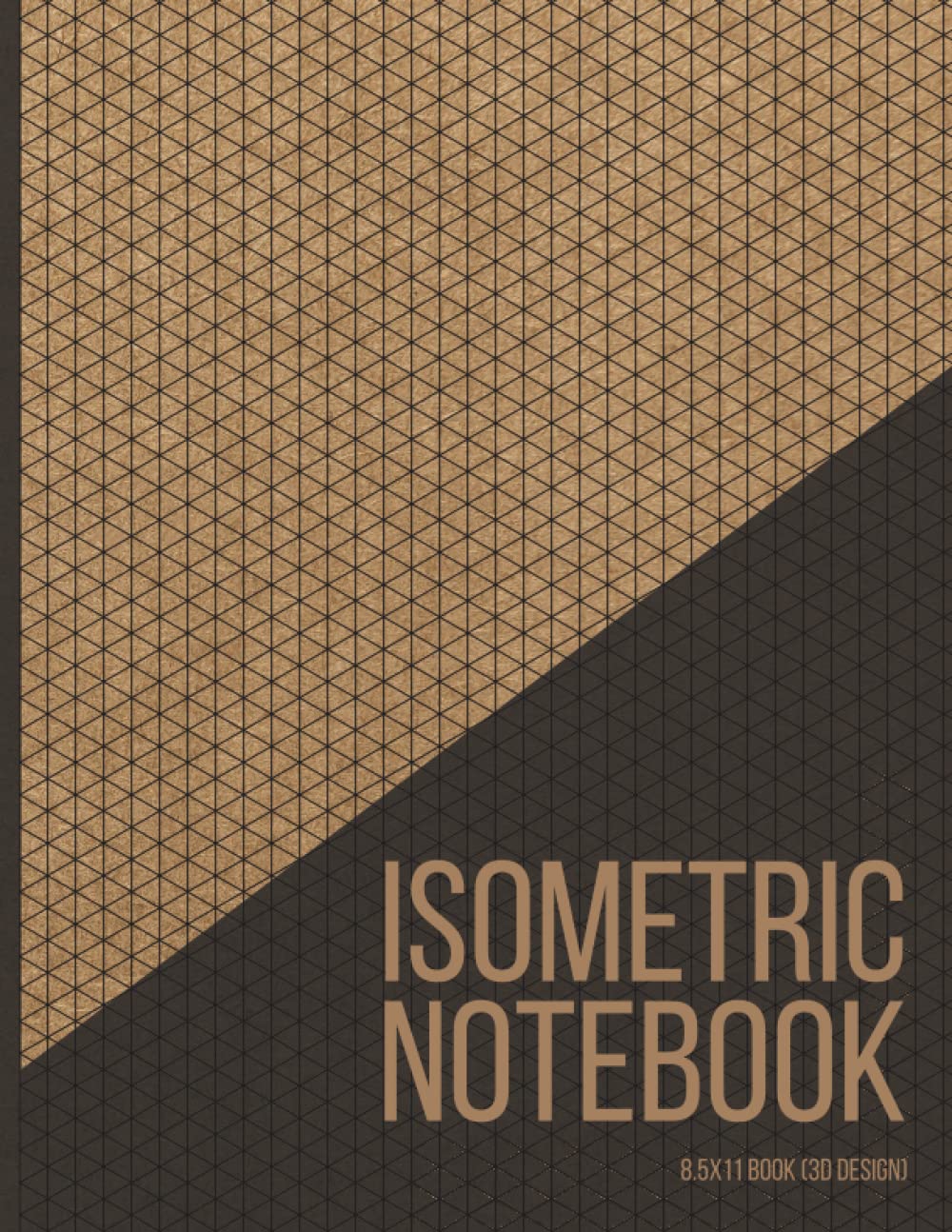 Isometric Notebook: For Architecture & 3D Product Design, Technical ...