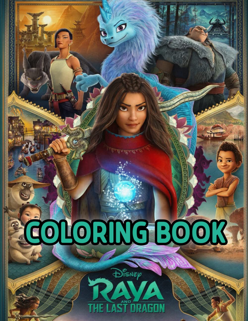 Buy Raya and The Last Dragon Coloring Book: Epic Fantasy Scenes for ...