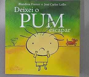 Deixei o pum escapar : Franco, Blandina, Lollo, José Carlos: Amazon.com.br: Livros