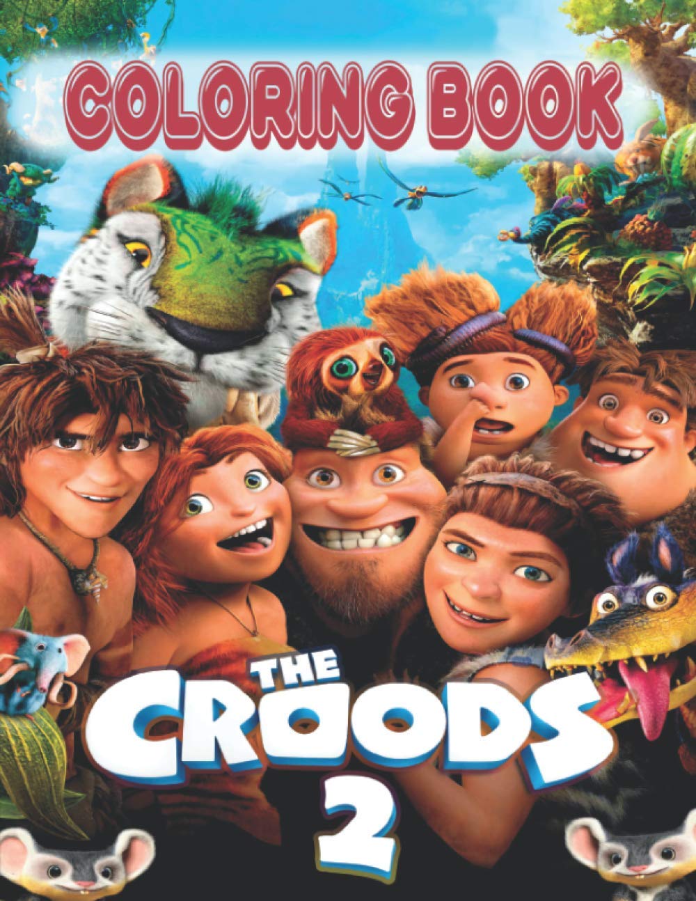 The Croods 2 Coloring Book The Great Coloring Book Over | Desertcart GB