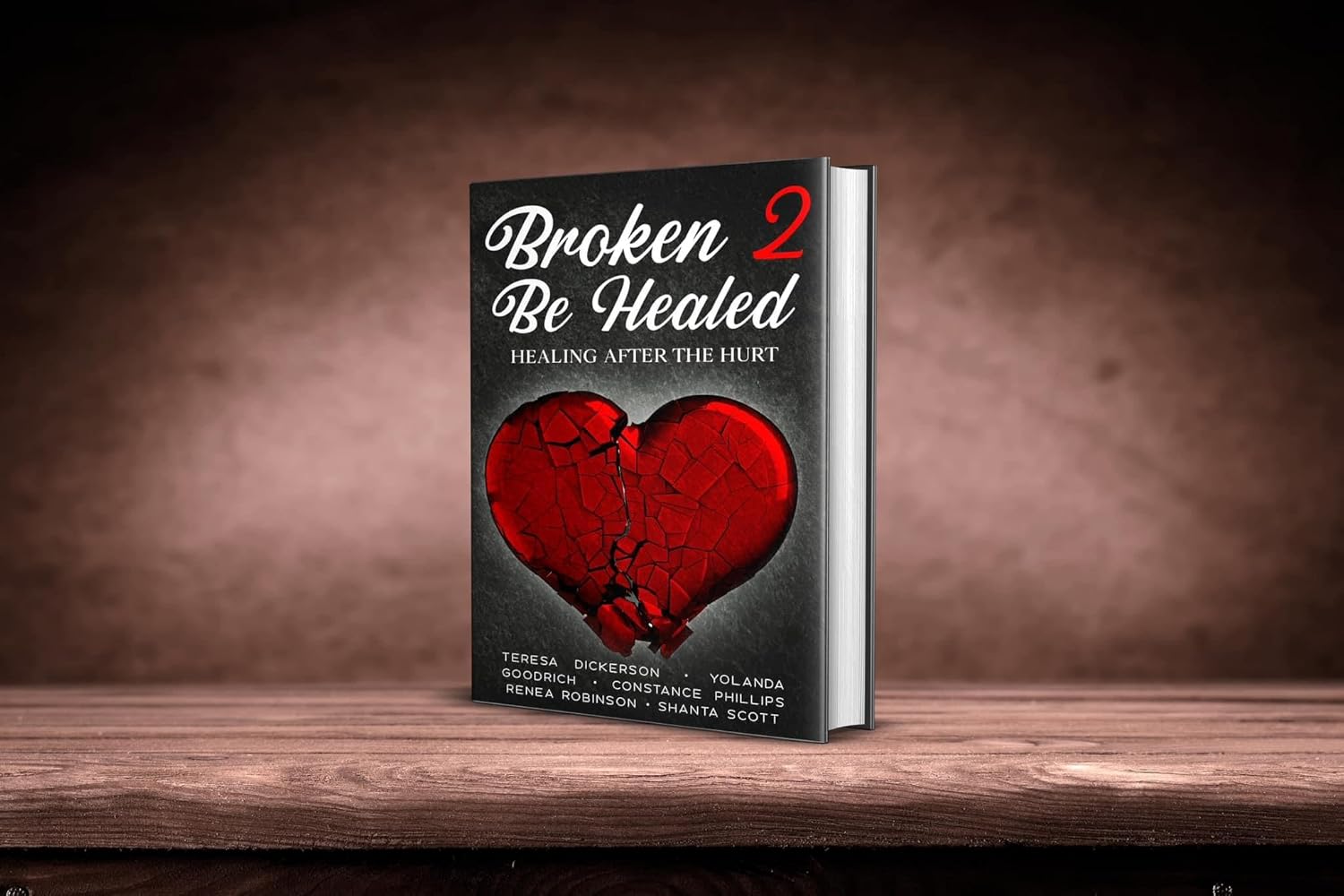 Amazon.com: Broken 2 Be Healed : Healing After The Hurt eBook ...