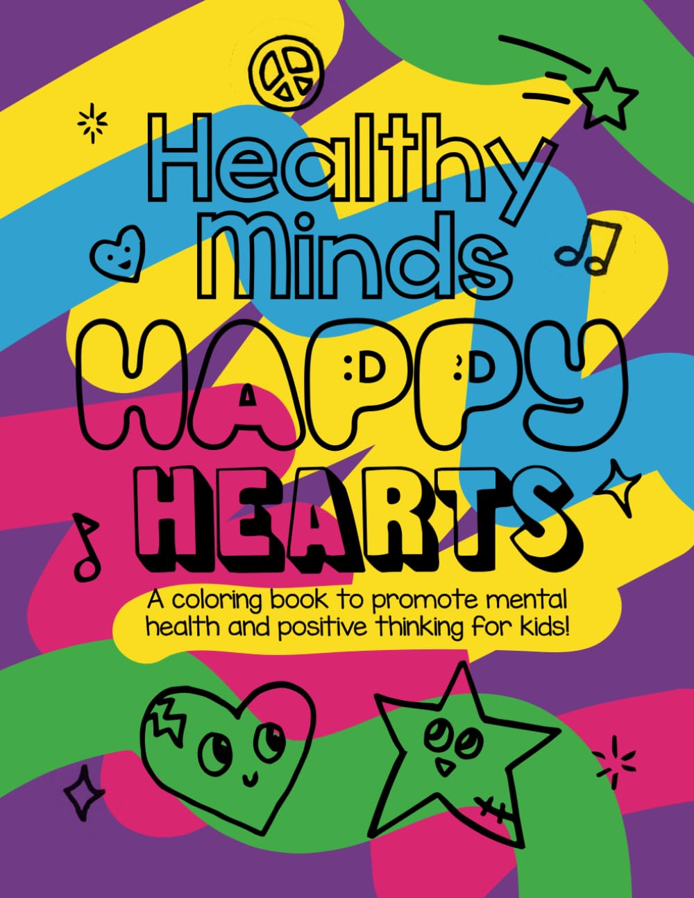 Healthy Minds Happy Hearts: A Coloring Book to Promote Mental Health ...