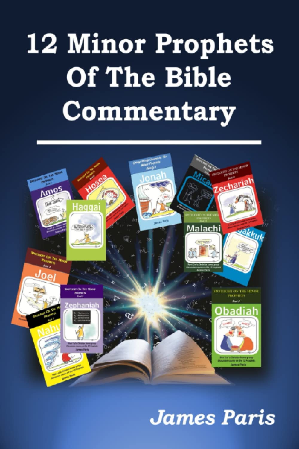 Snapklik.com : 12 Minor Prophets Of The Bible Commentary: An ...