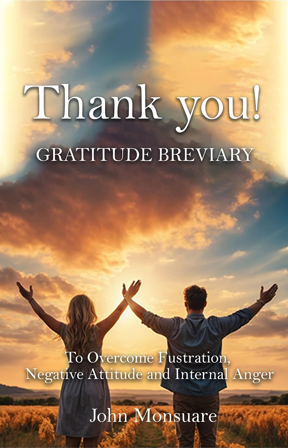Amazon.com: THANK YOU! Gratitude Breviary: To Overcome Frustration ...
