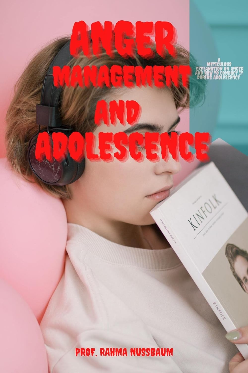Amazon.com: Anger Management and Adolescence : A METICULOUS EXPLANATION ...