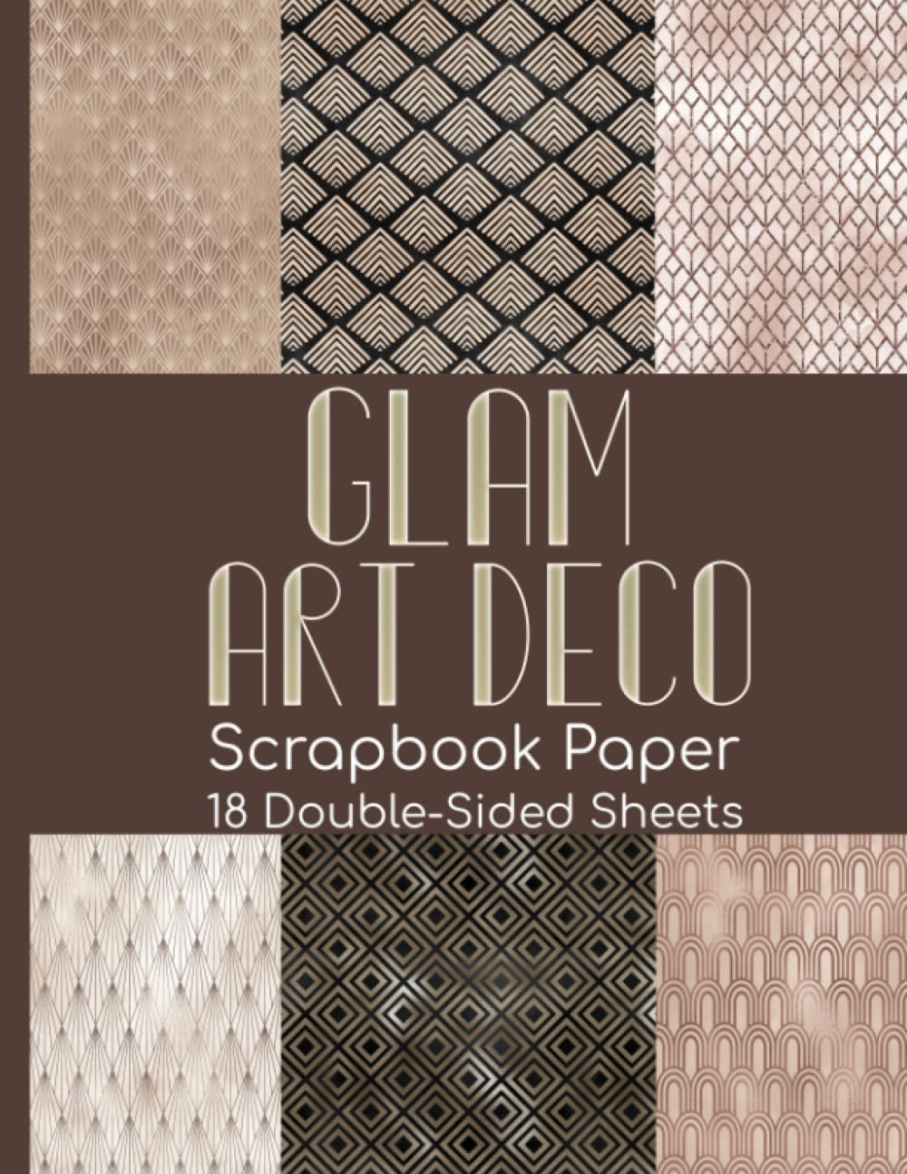 Glam Art Deco Scrapbook Paper - 18 Double-Sided Sheets: Ornate Paper ...