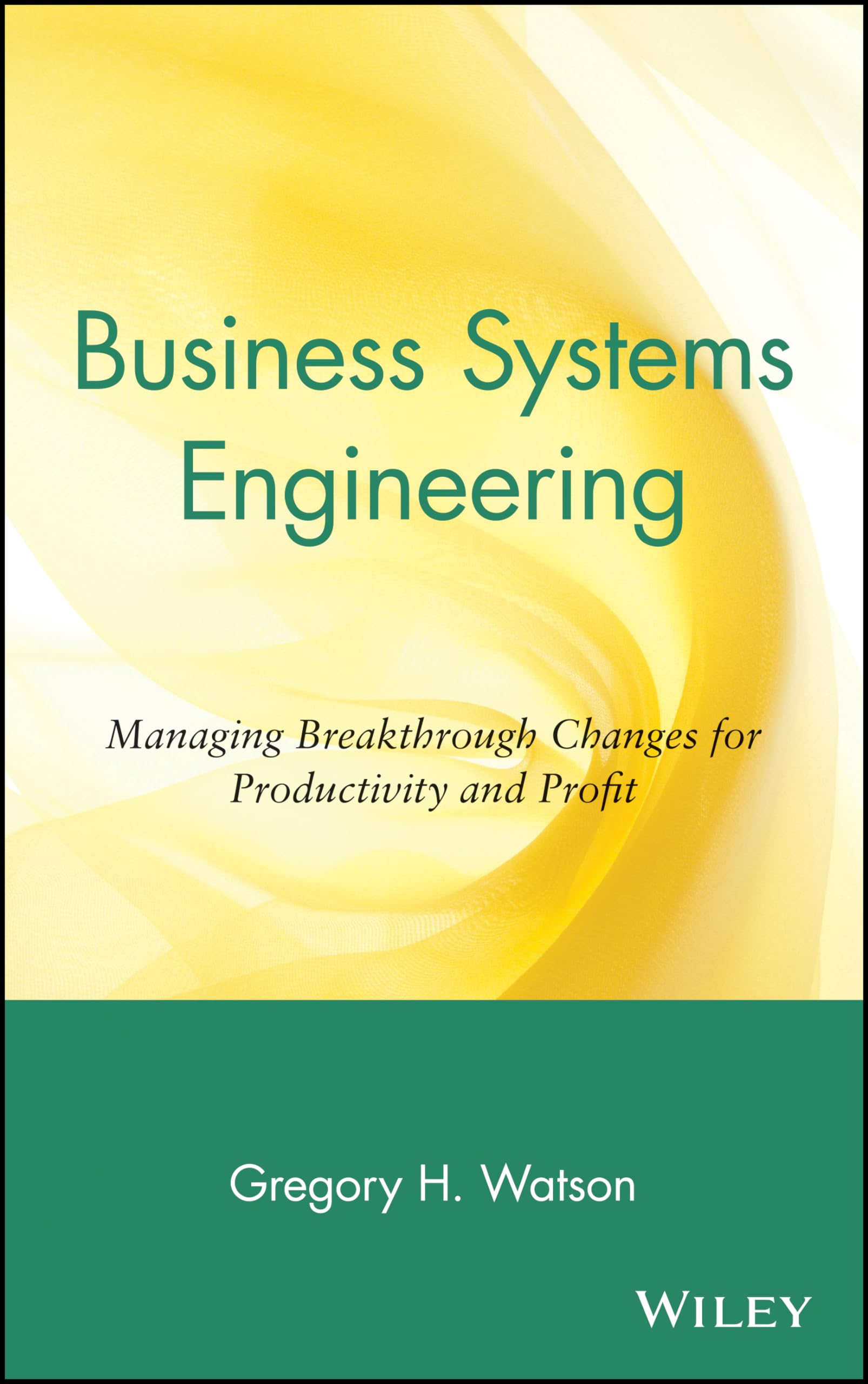 Amazon.com: Business Systems Engineering: Managing Breakthrough Changes ...