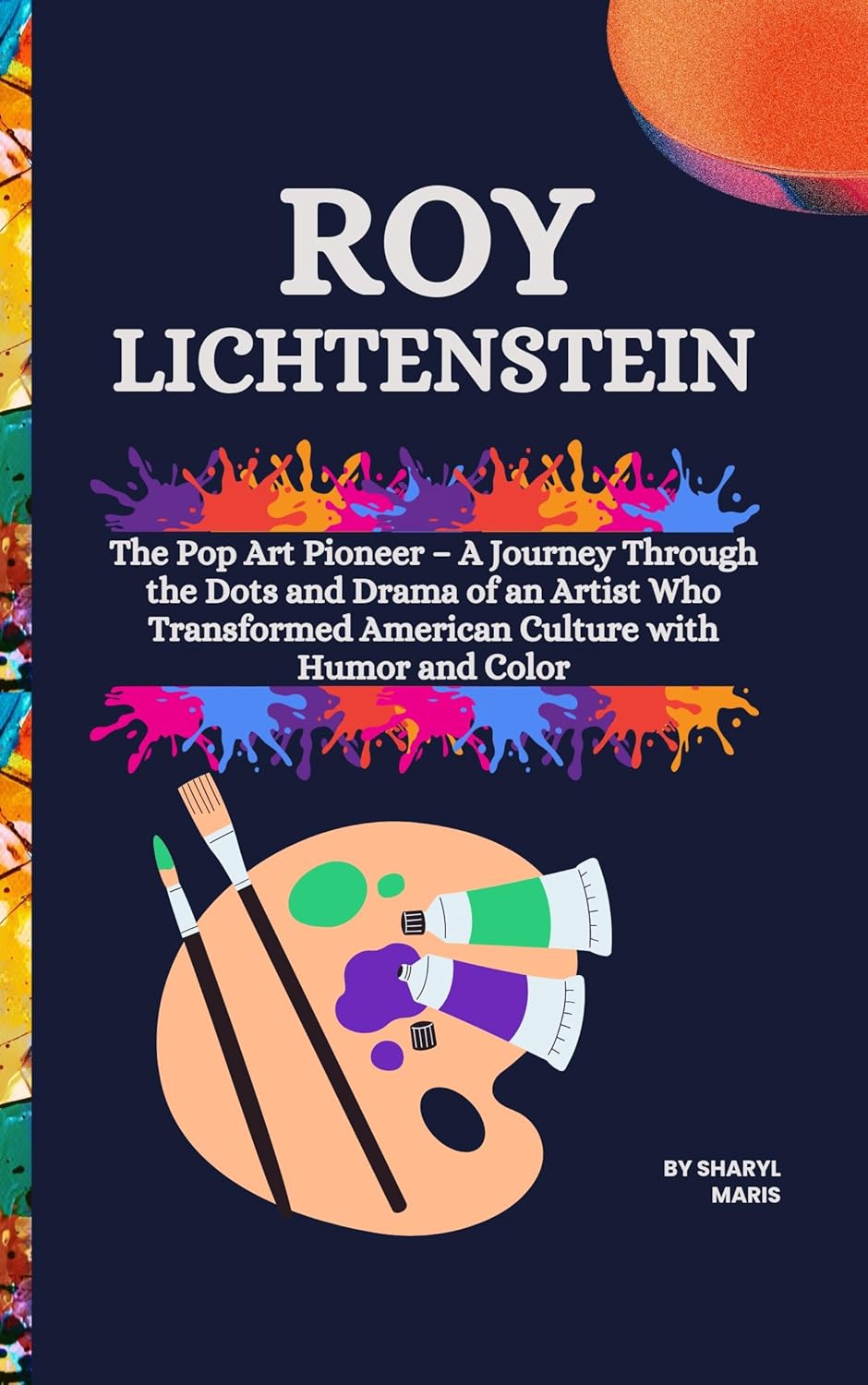 ROY LICHTENSTEIN: The Pop Art Pioneer – A Journey Through the Dots and ...