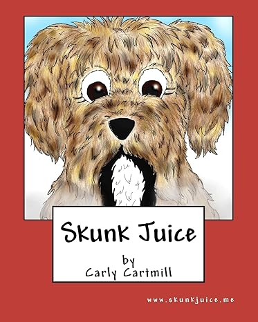 Amazon.com: Skunk Juice: 9781477694084: Cartmill, Carly: Books