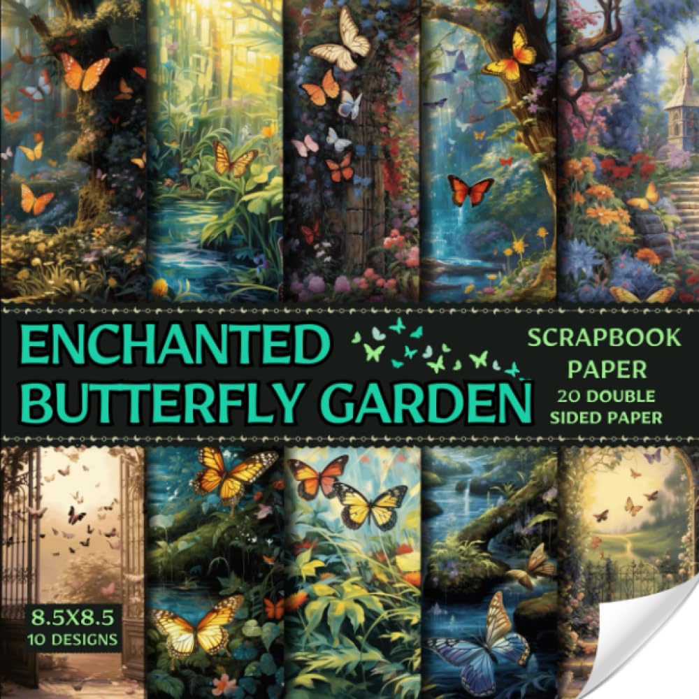 Enchanted Butterfly Garden scrapbook paper, 8.5x8.5, 10 Designs, 20 ...