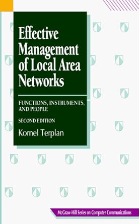 Effective Management of Local Area Networks: Functions, Instruments and ...