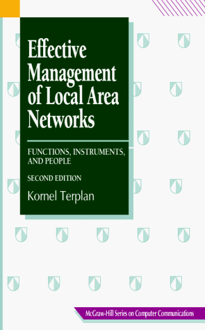 Effective Management of Local Area Networks: Functions, Instruments and ...