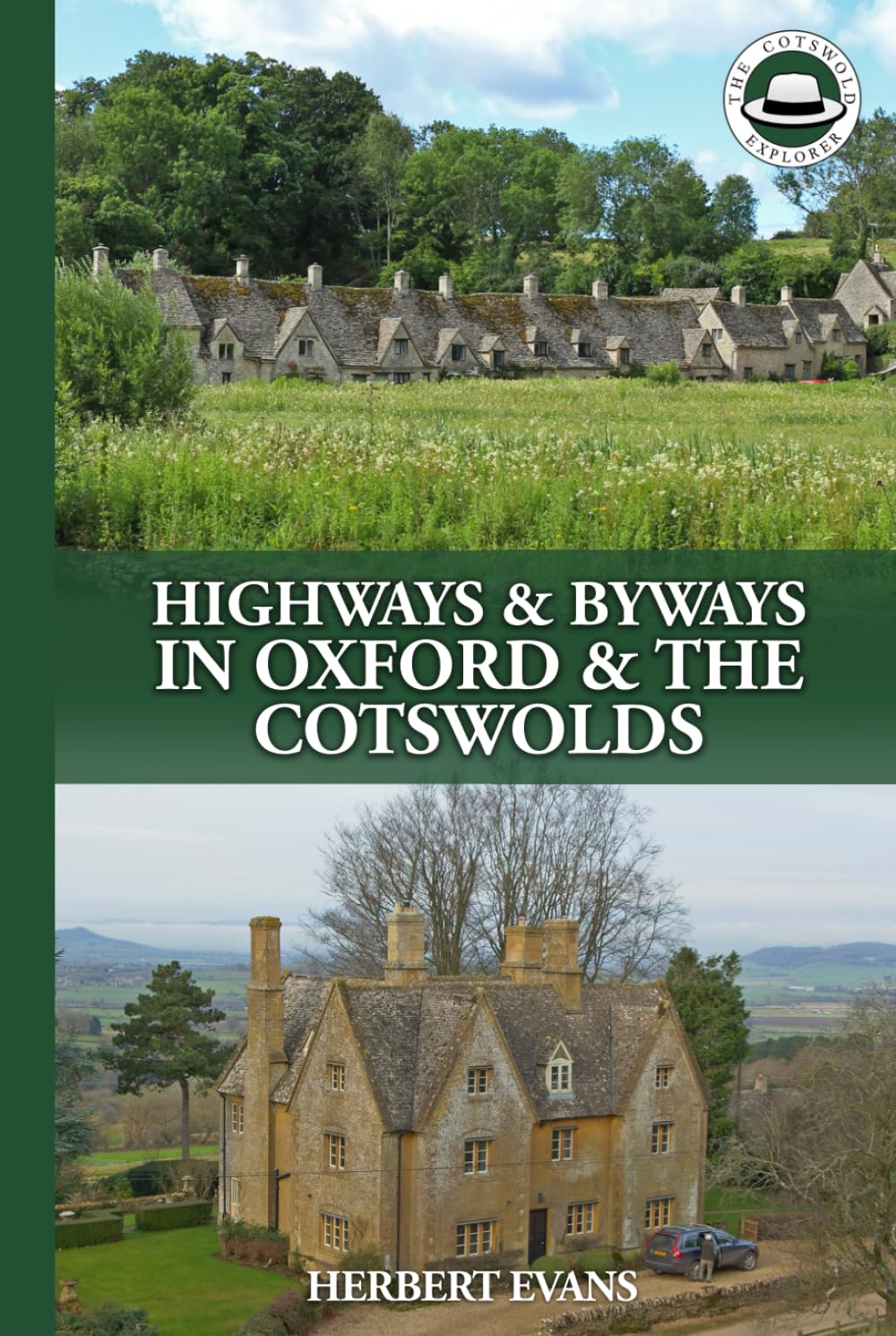 Highways and Byways in Oxford and the Cotswolds: Cotswold Explorer ...