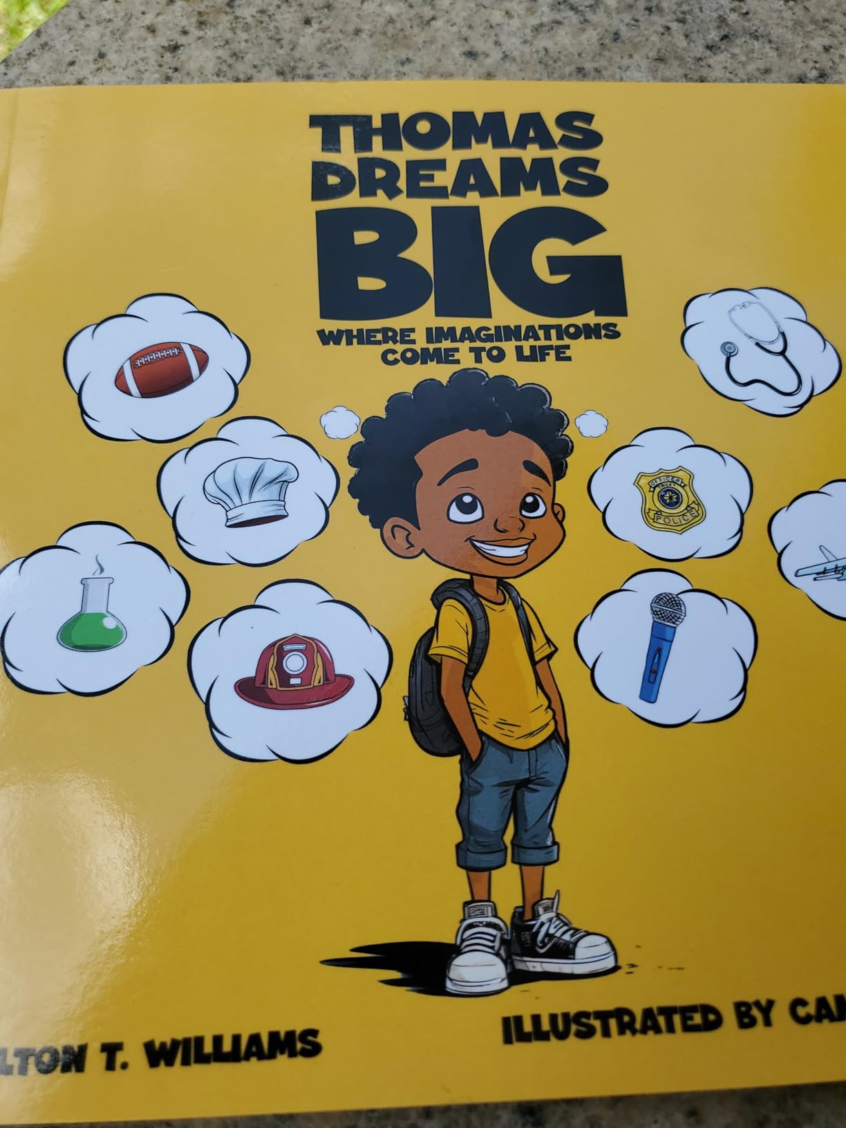 Thomas Dreams Big: Where Imaginations Come Life: Williams, Milton T ...