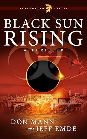 Amazon.com: Black Sun Rising: Book One: Praetorian Series (Praetorian ...