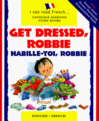 Amazon.com: Get Dressed, Robbie: Habille-Toi, Robbie (I Can Read ...