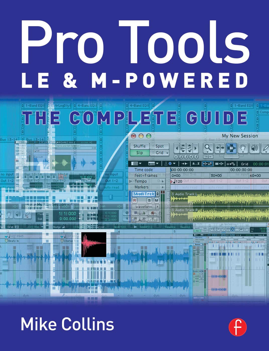 Pro Tools LE and M-Powered: The complete guide: Amazon.co.uk: Collins ...