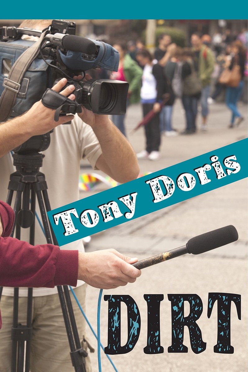 Dirt - Kindle edition by Doris, Tony. Literature & Fiction Kindle ...
