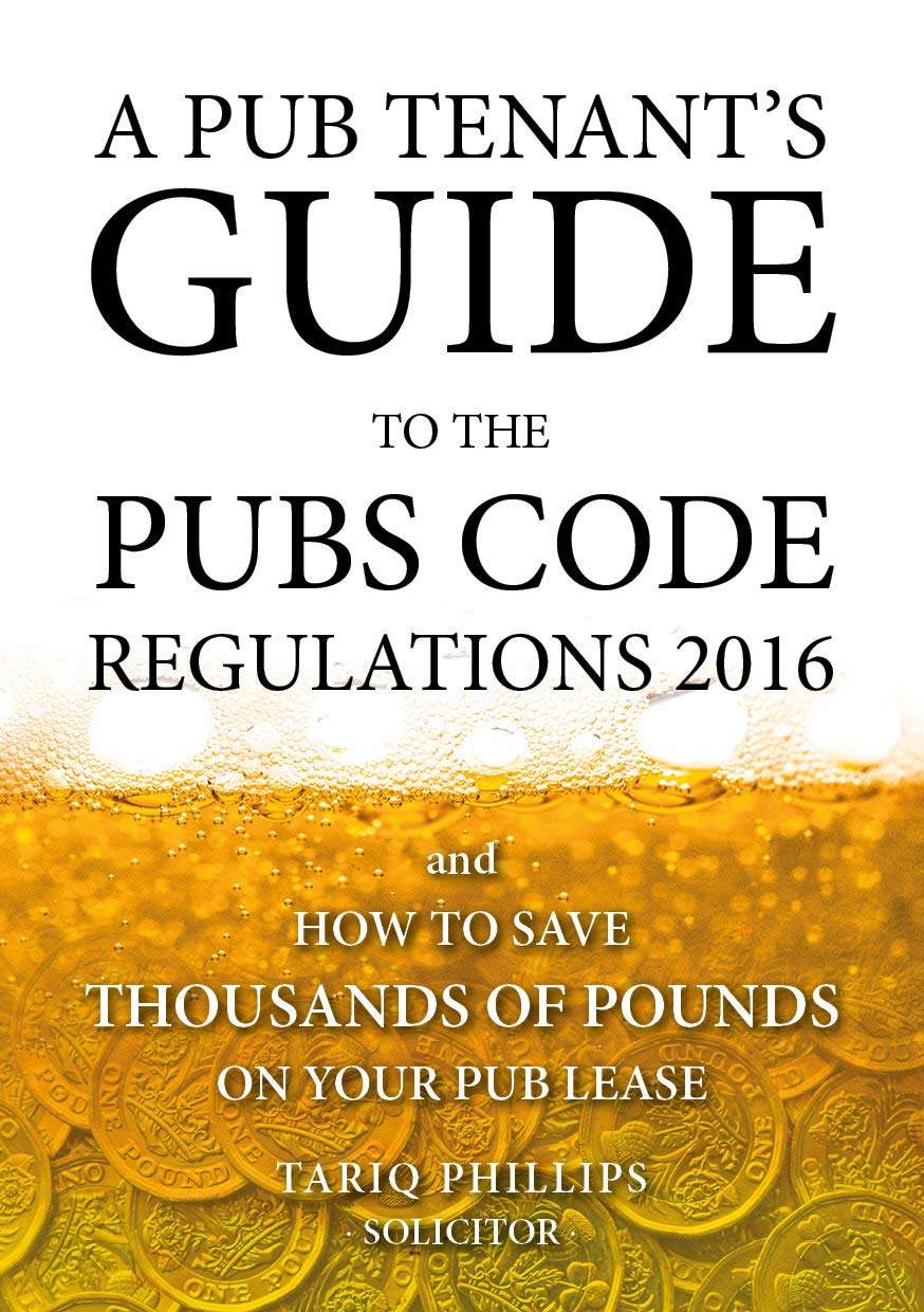 A Pub Tenant’s Guide to the Pubs Code Regulations 2016: Amazon.co.uk ...