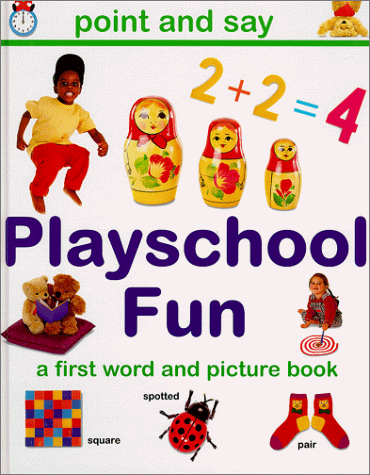 Play School Fun: First Word and Picture Books (Point & Say (Hermes ...