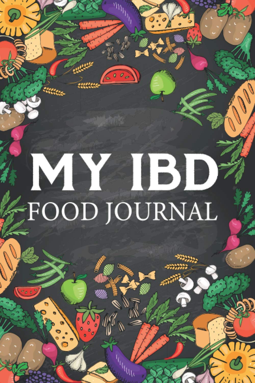 Buy IBD Food Journal: This Foods Irritate Digestive Track and Food ...